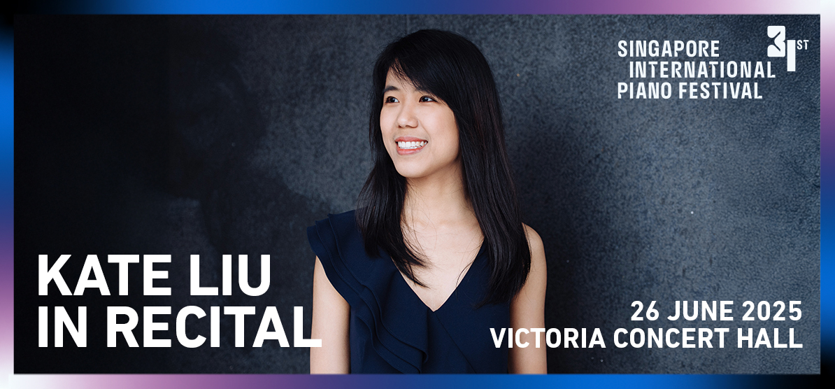 Kate Liu in Recital - Singapore International Piano Festival